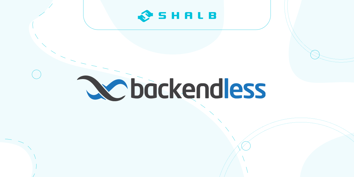 How Backendless achieved swift and seamless installation of enterprise SaaS | SHALB